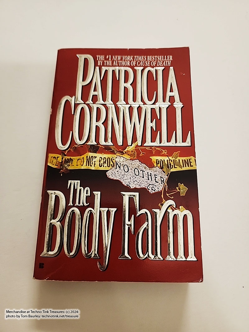 Body Farm by Patricia Cornwell